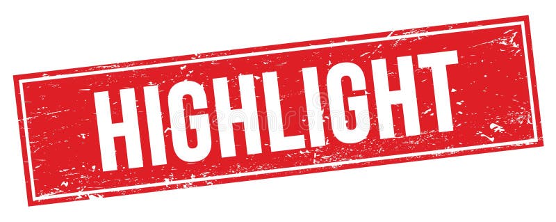 HIGHLIGHT Text on Red Grungy Rectangle Stamp Stock Illustration ...