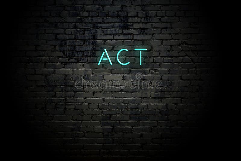 Highlighted Brick Wall with Neon Inscription Act Stock Illustration ...