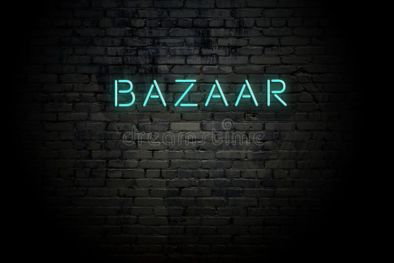 Highlighted Brick Wall with Neon Inscription Bazaar Stock Image - Image ...