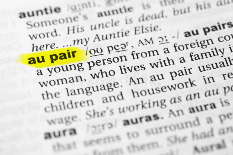 Highlighted English Word `au Pair` and Its Definition in the Dictionary ... Highlighted English Word `au Pair` and Its Definition in the Dictionary ...