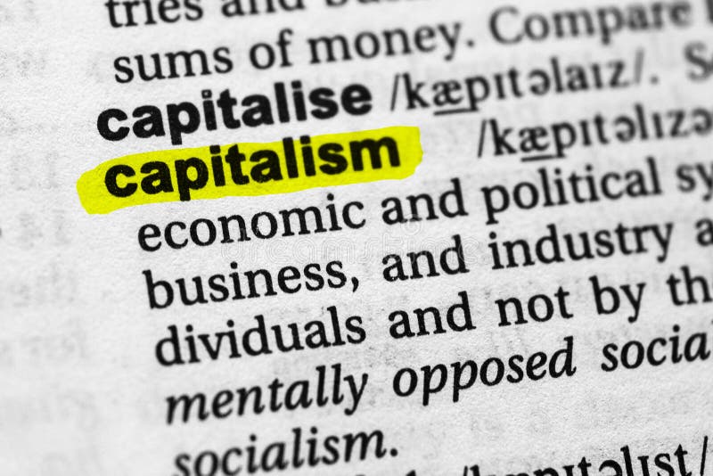 Highlighted Word Capitalism Concept and Meaning Stock Image - Image of ...