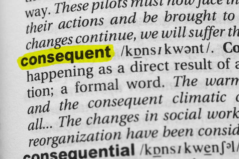 Highlighted Word Consequent Concept and Meaning Stock Photo - Image of ...