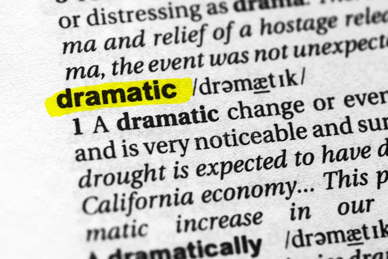 Highlighted Word Dramatic Concept and Meaning Stock Photo - Image of ...