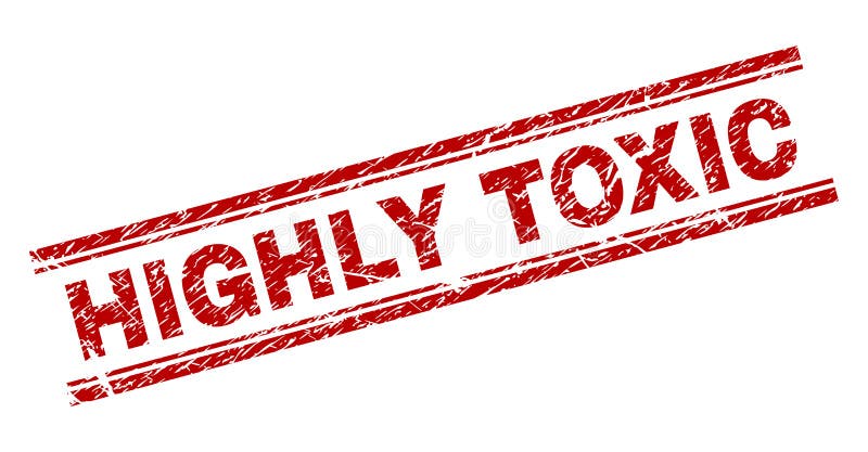 Grunge Textured HIGHLY TOXIC Stamp Seal Stock Vector - Illustration of ...