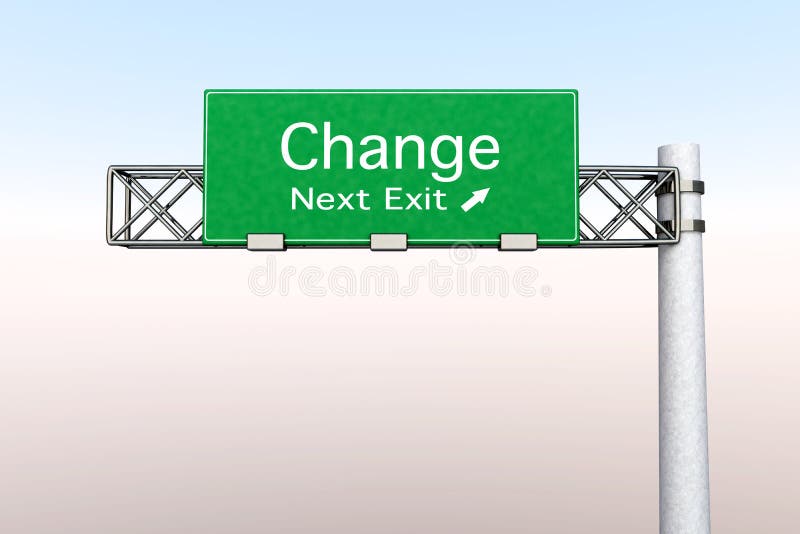 Highway Sign - Change stock illustration. Illustration of developement ...