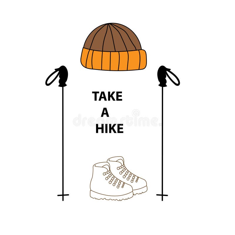 Trekking Poles, Beanie and Boots with the Text Take a Hike Stock Vector ...