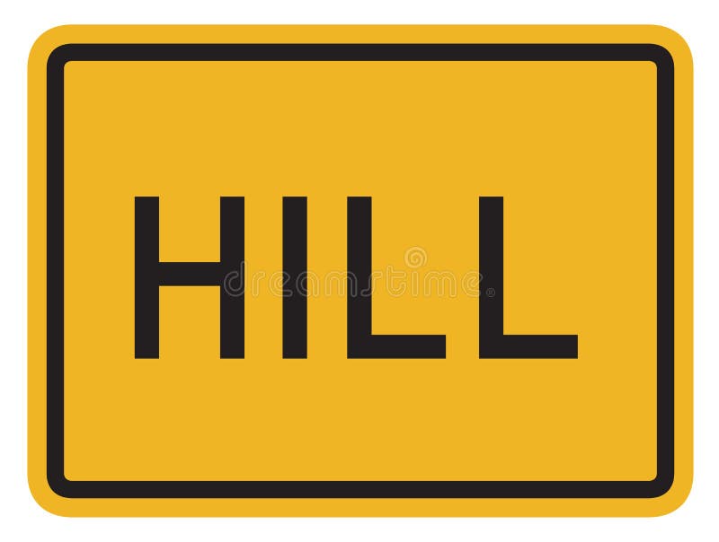 Hill sign stock illustration. Illustration of restriction - 252311903