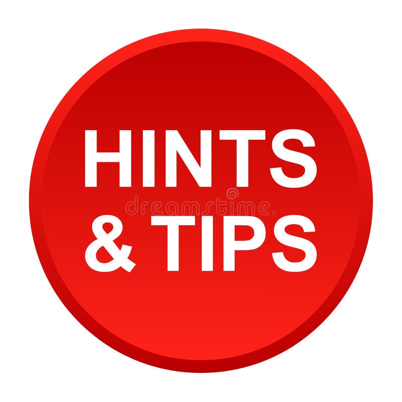 Hints and Tips. Guidance, Creative.Hot Tip.Hints and Tips Words on ... Hints and Tips. Guidance, Creative.Hot Tip.Hints and Tips Words on ...