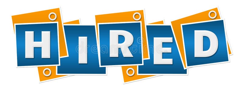 You are Hired Blue Grey Border Squares Horizontal Stock Illustration ...