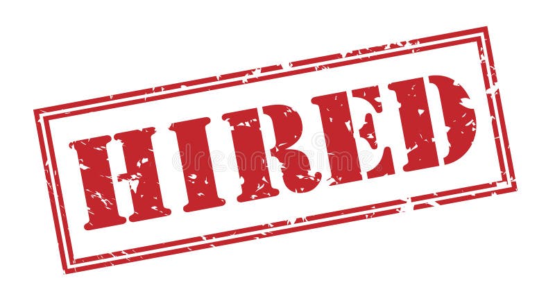 Hired - White and Red Rubber Stamp Stock Illustration - Illustration of ...