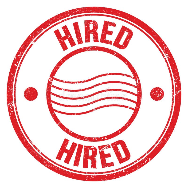 HIRED Text Written on Red Round Postal Stamp Sign Stock Illustration ...