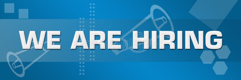 We are Hiring Blue Background Loudspeaker Text Horizontal Stock ...