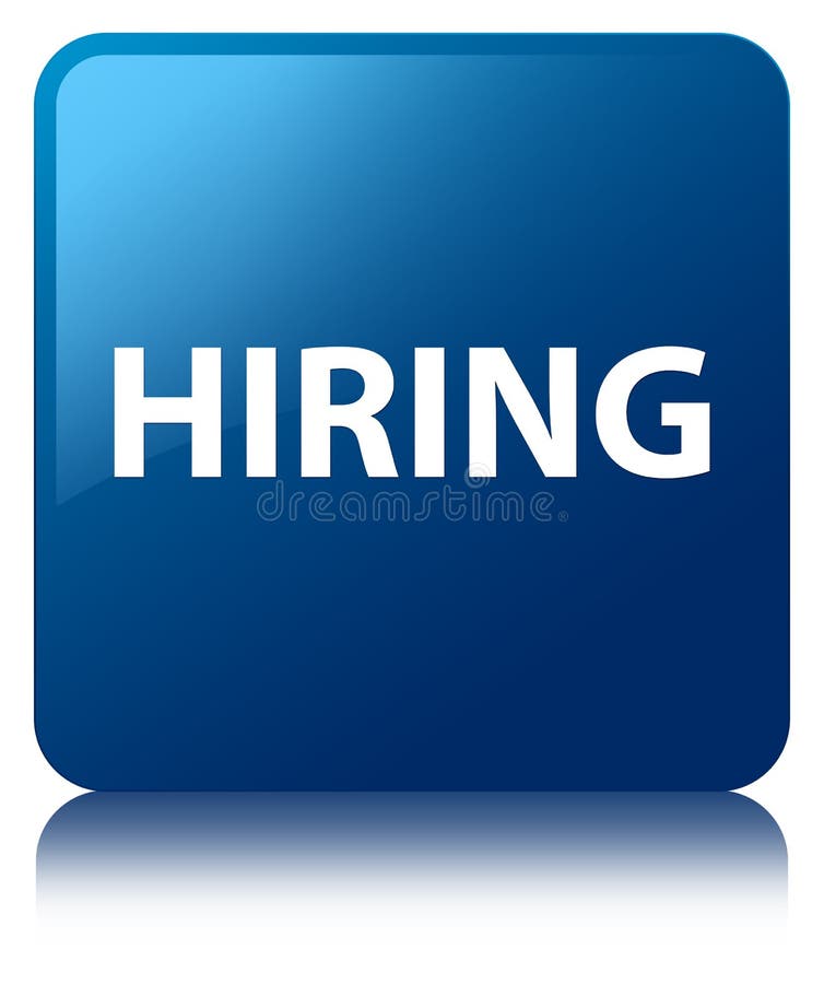 Hiring blue square button stock illustration. Illustration of engage ...