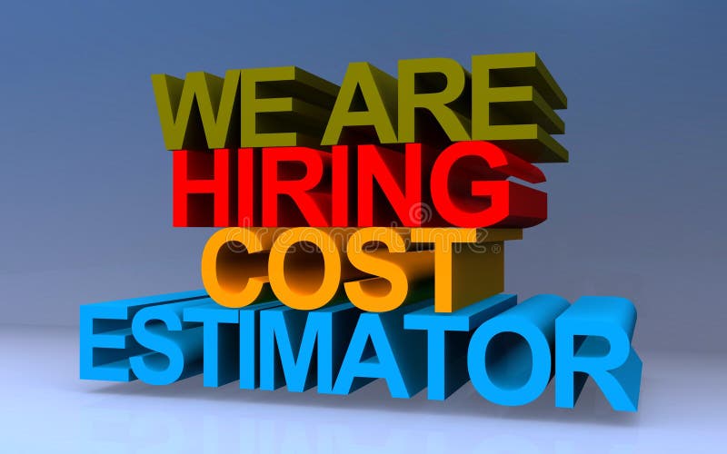 We are Hiring Cost Estimator on Blue Stock Illustration - Illustration ...
