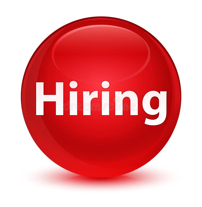 Hiring Glassy Red Round Button Stock Illustration - Illustration of ...