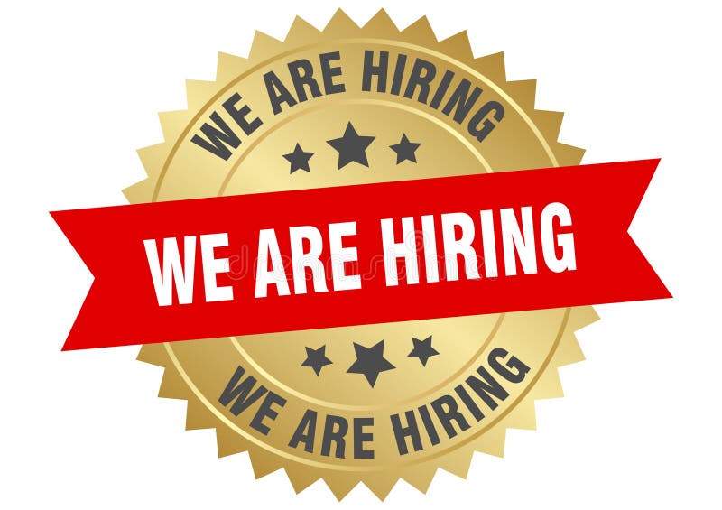 We are Hiring. we are Hiring Round Red and Gold Label Isolated on ...