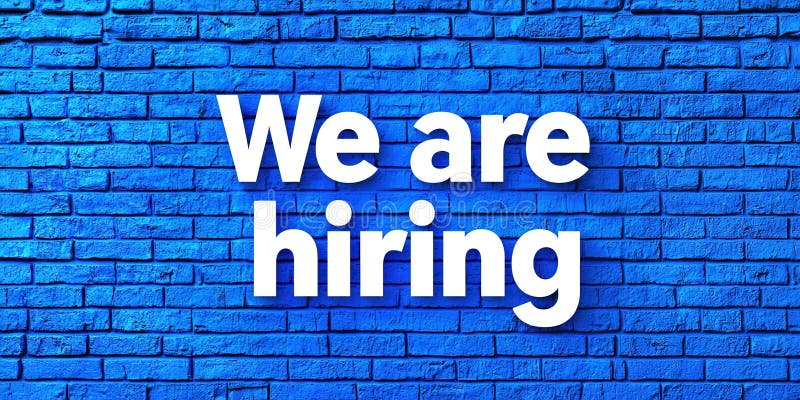 We are Hiring Text on the Blue Brick Wall. Concept of Employment ...