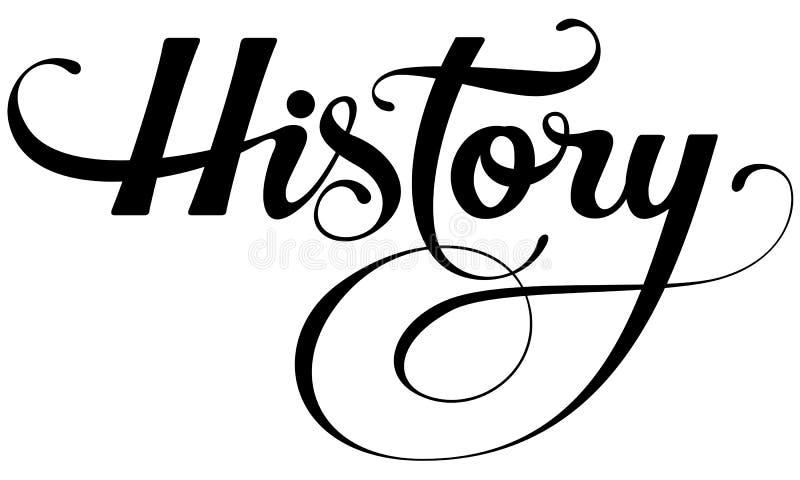 History - Custom Calligraphy Text Stock Vector - Illustration of ...