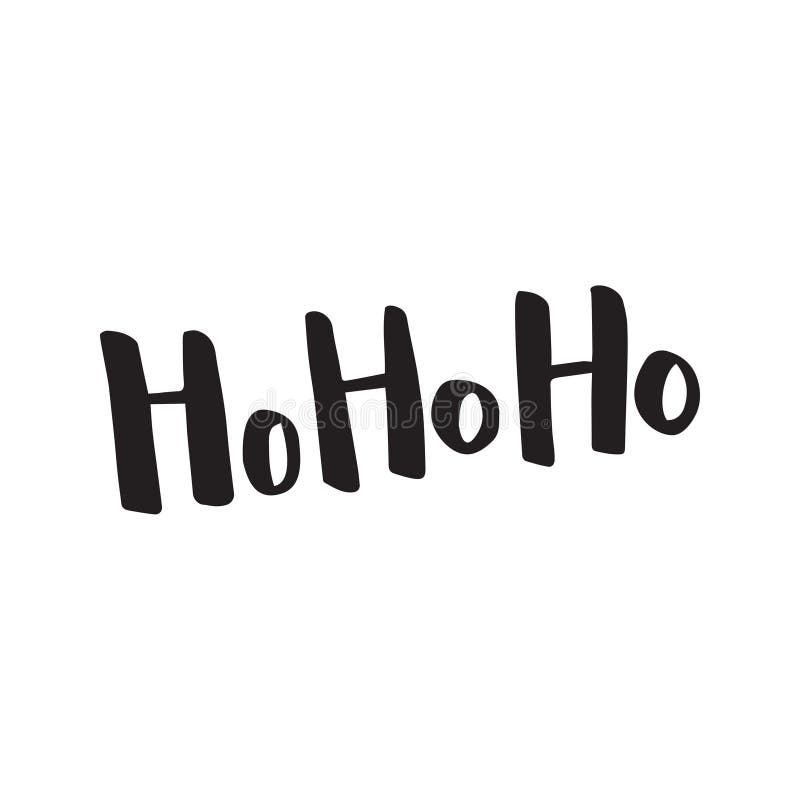 Lettering Hohoho Stock Illustrations – 829 Lettering Hohoho Stock ...
