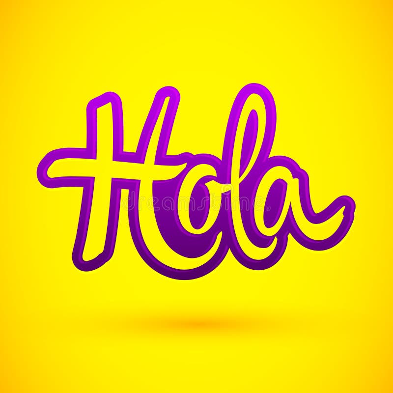 Hola, Hello Spanish Text Vector Lettering Illustration Stock Vector ...