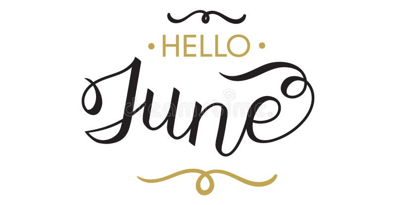 Hola, Junio - Tipografía, Letras De La Mano Ilustración del Vector ...