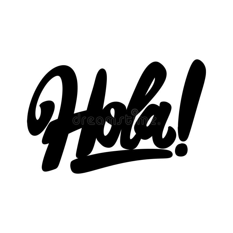 Hola. Lettering Phrase Isolated on White Stock Vector - Illustration of ...