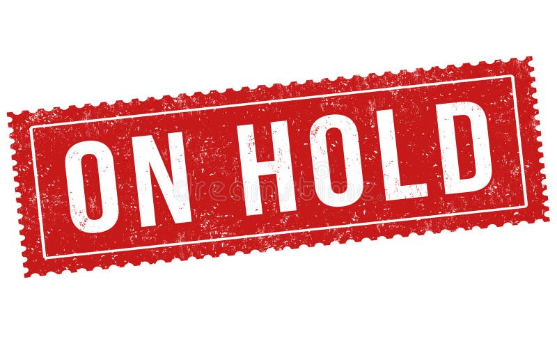 On Hold Grunge Rubber Stamp Stock Vector - Illustration of sign, mark ...