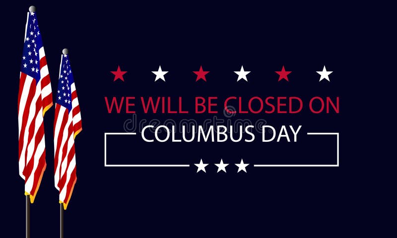 Holiday Office Closed on Columbus Day with Flag Graphic Stock Vector ...