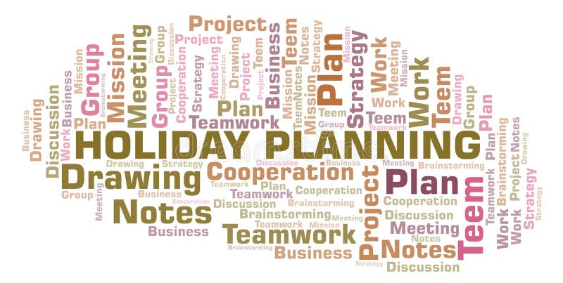 Holiday Planning Word Cloud. Stock Illustration - Illustration of ...