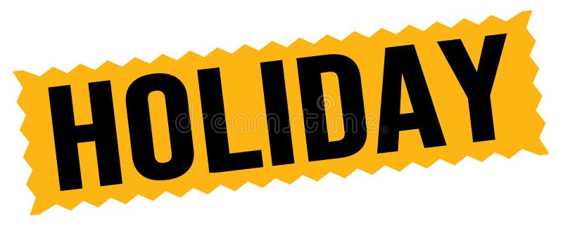 HOLIDAY Text Written on Orange-black Zig-zag Stamp Stock Illustration ...