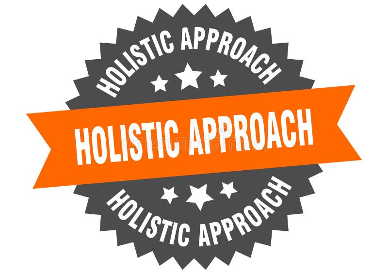 Holistic Approach Sign. Holistic Approach Circular Band Label. Holistic ...