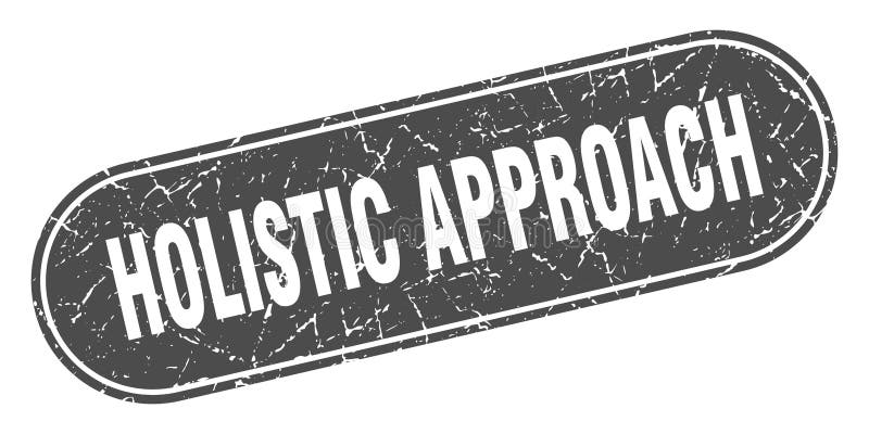Holistic Approach Sign. Holistic Approach Grunge Stamp Stock Vector ...