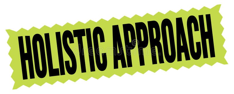 HOLISTIC APPROACH Text Written on Green-black Zig-zag Stamp Stock ...