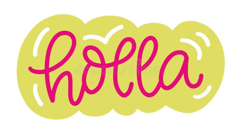 Holla Speech Bubble. Comic Chat Sticker Message Stock Vector ...