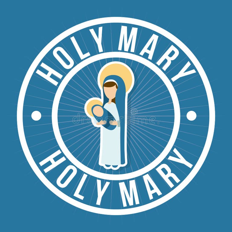 Holy mary stock vector. Illustration of celebration, religious - 44714460