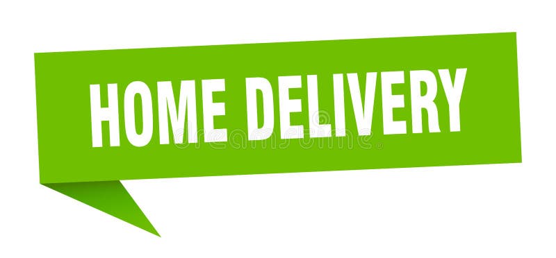 Home Delivery Banner. Home Delivery Speech Bubble Stock Vector ...
