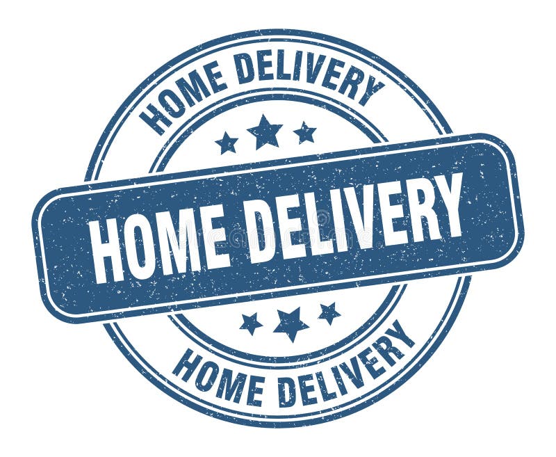 Home Delivery Stamp. Home Delivery Label. Round Grunge Sign Stock ...