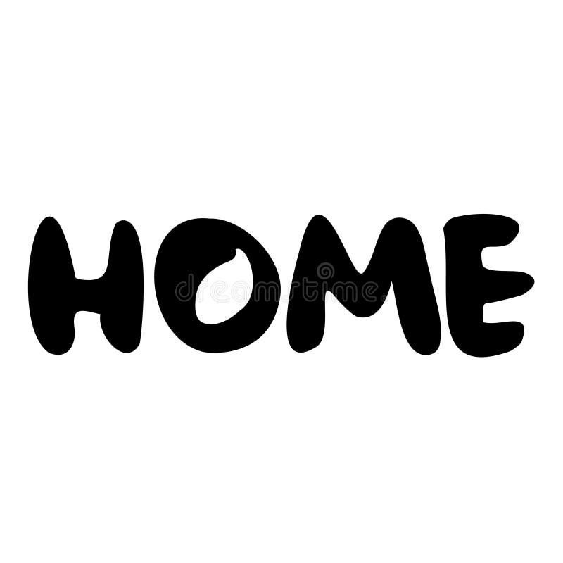 Home Hand Lettering Vector Illustration Stock Vector - Illustration of ...