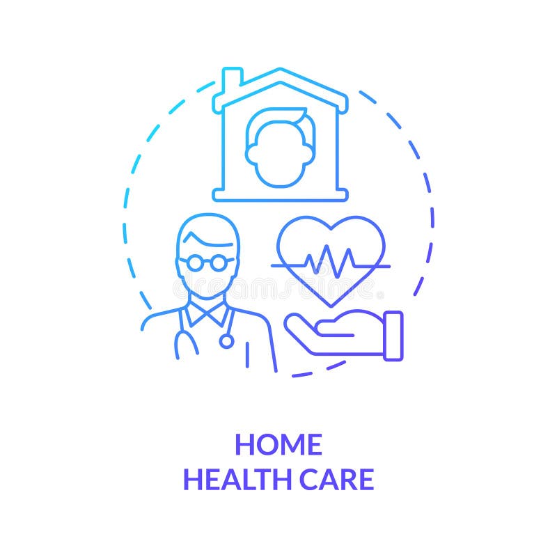 Home Health Care Blue Gradient Concept Icon Stock Vector - Illustration ... Home Health Care Blue Gradient Concept Icon Stock Vector - Illustration ...