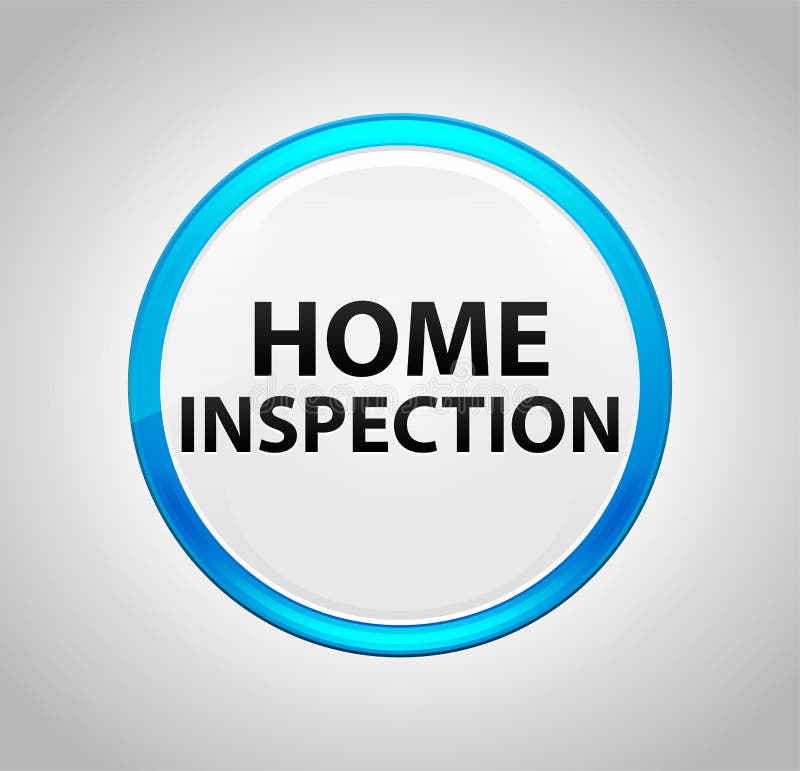 Home Inspection Round Blue Push Button Stock Illustration ...