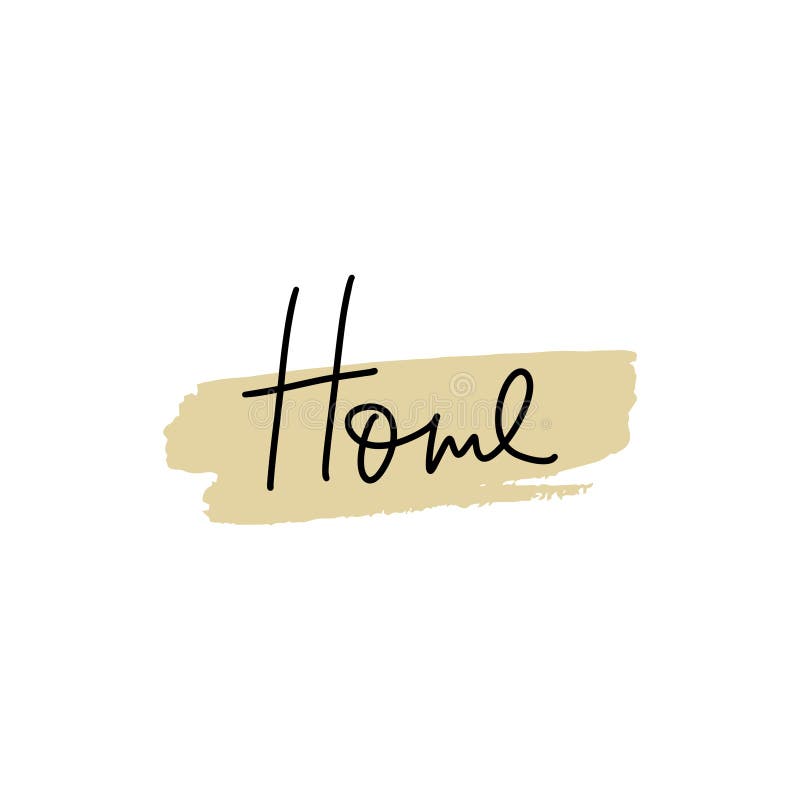 Home Lettering Text and Brush Stroke Background, Vector Design Element ...