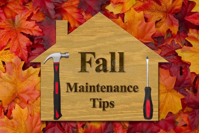 Home Maintenance Tips Sign with Fall Leaves Stock Photo - Image of ...