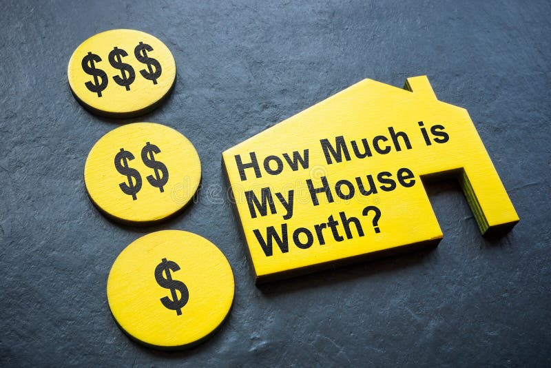 How Much is My Home Worth Sign and House Model. Stock Image - Image of ...