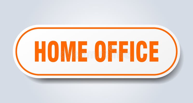 Home Office Sign. Rounded Isolated Button. White Sticker Stock Vector ...