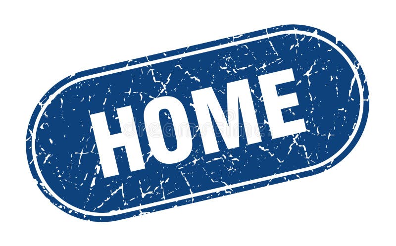 Home Sign. Home Grunge Stamp Stock Vector - Illustration of vignette ...