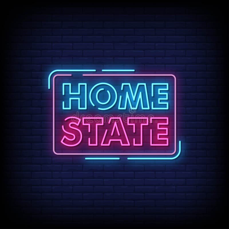 Home State Neon Signs Style Text Vector Stock Vector - Illustration of ...