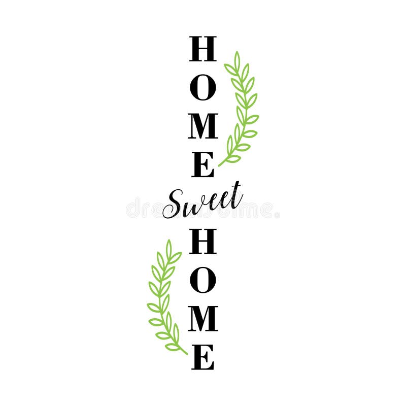 Home Sweet Home Porch Vertical Design Template Vector Stock ...