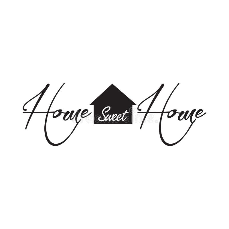 Home Sweet Home Text. Vector Illustration Decorative Design Stock ...