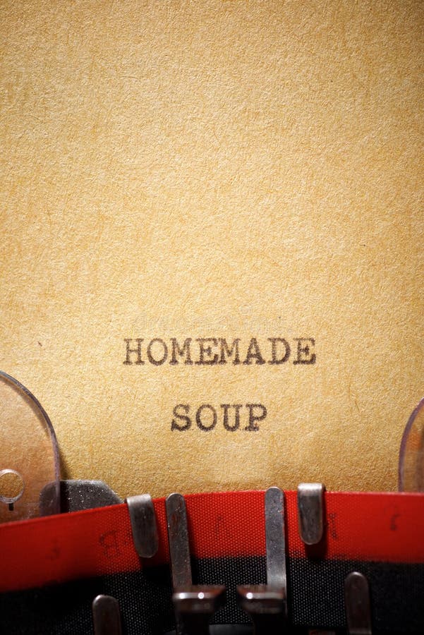 Homemade soup text stock photo. Image of short, vintage - 274985948