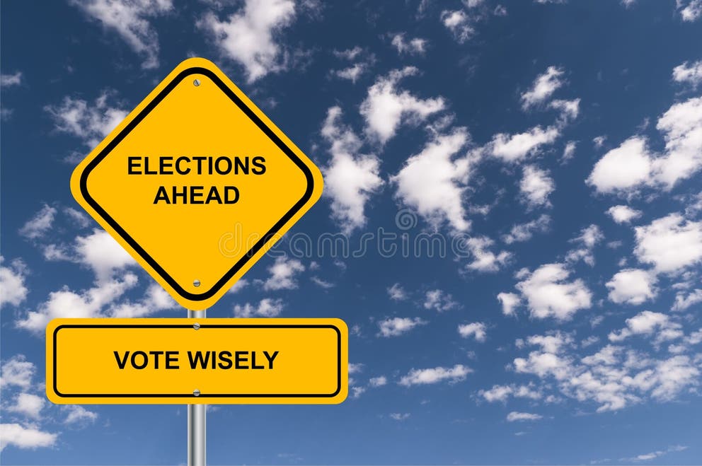 Elections Ahead Vote Wisely Traffic Sign on Blue Sky Stock Image ...